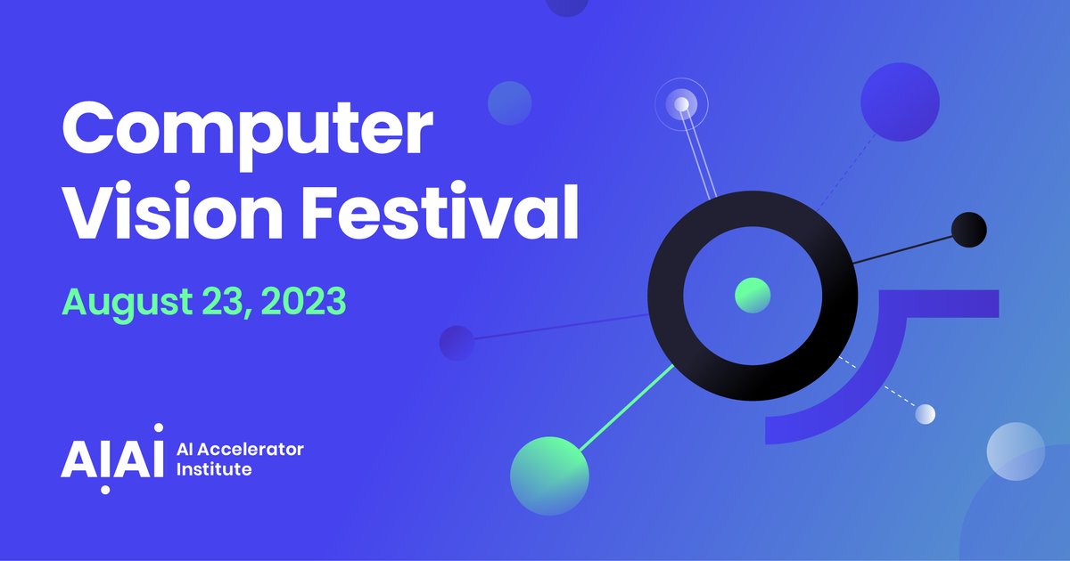 Computer Vision Festival, August 2023