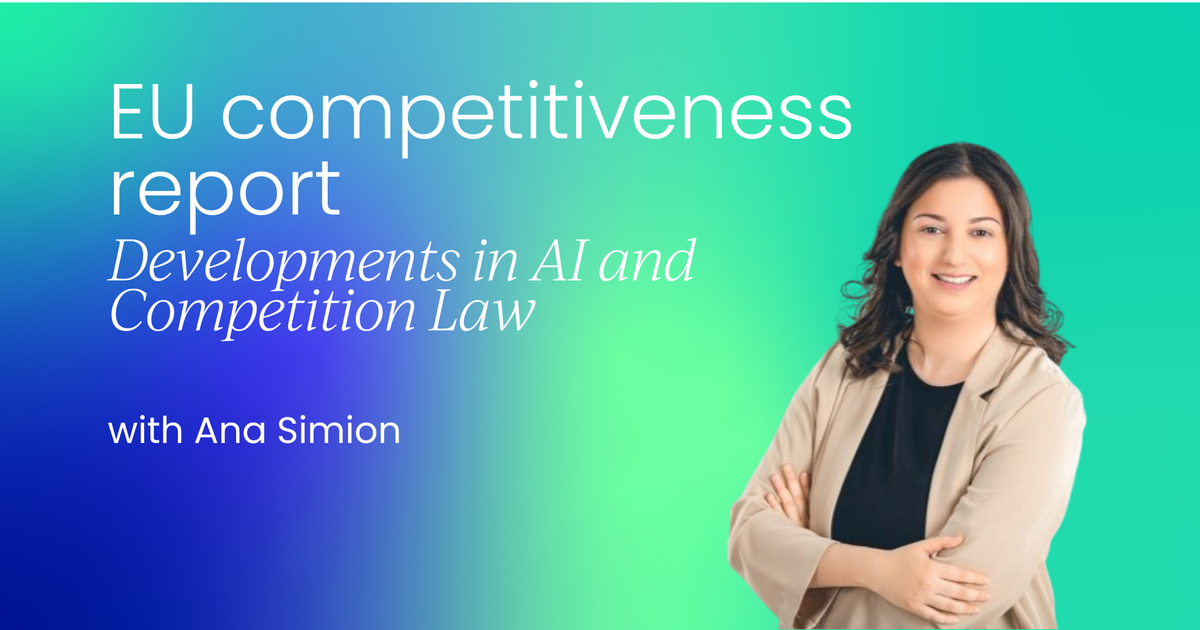 EU competitiveness report: Developments in AI and Competition Law